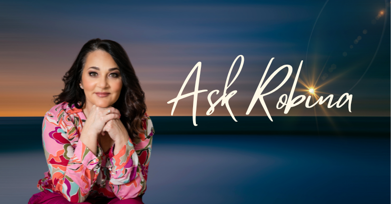 Ask Robina - April 25, 2023